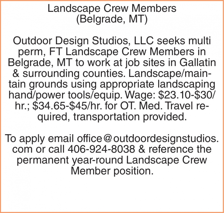 Landscape Crew Members, Outdoor Design Studios, LLC